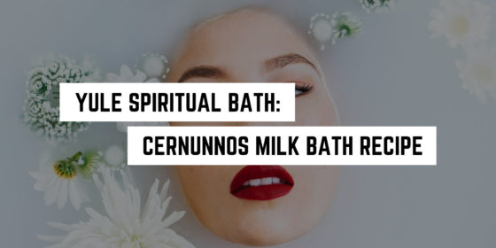 Yule Spiritual Bath: Cernunnos Milk Bath Recipe