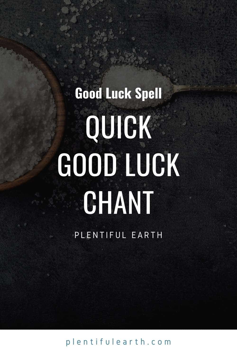 Quick Good Luck Chant To Reverse Bad Luck Fast