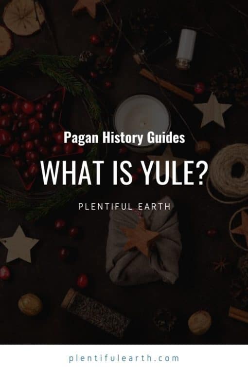 What Is Yule? - Plentiful Earth