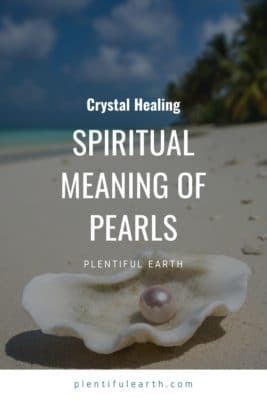 Pearl Meaning, Symbolism & Uses In Spells - Plentiful Earth